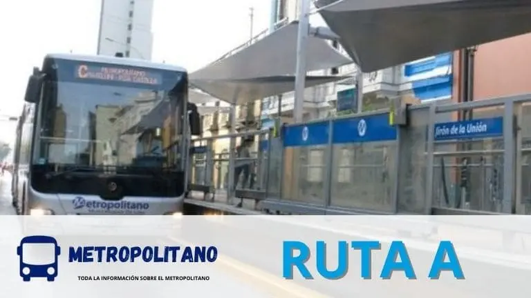 Ruta A Metropolitano: Estaciones y horario en 2025
